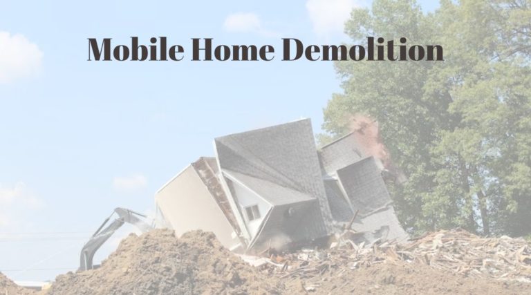 10 Steps To Mobile Home Demolition | Benchmark Metal Recovery Group